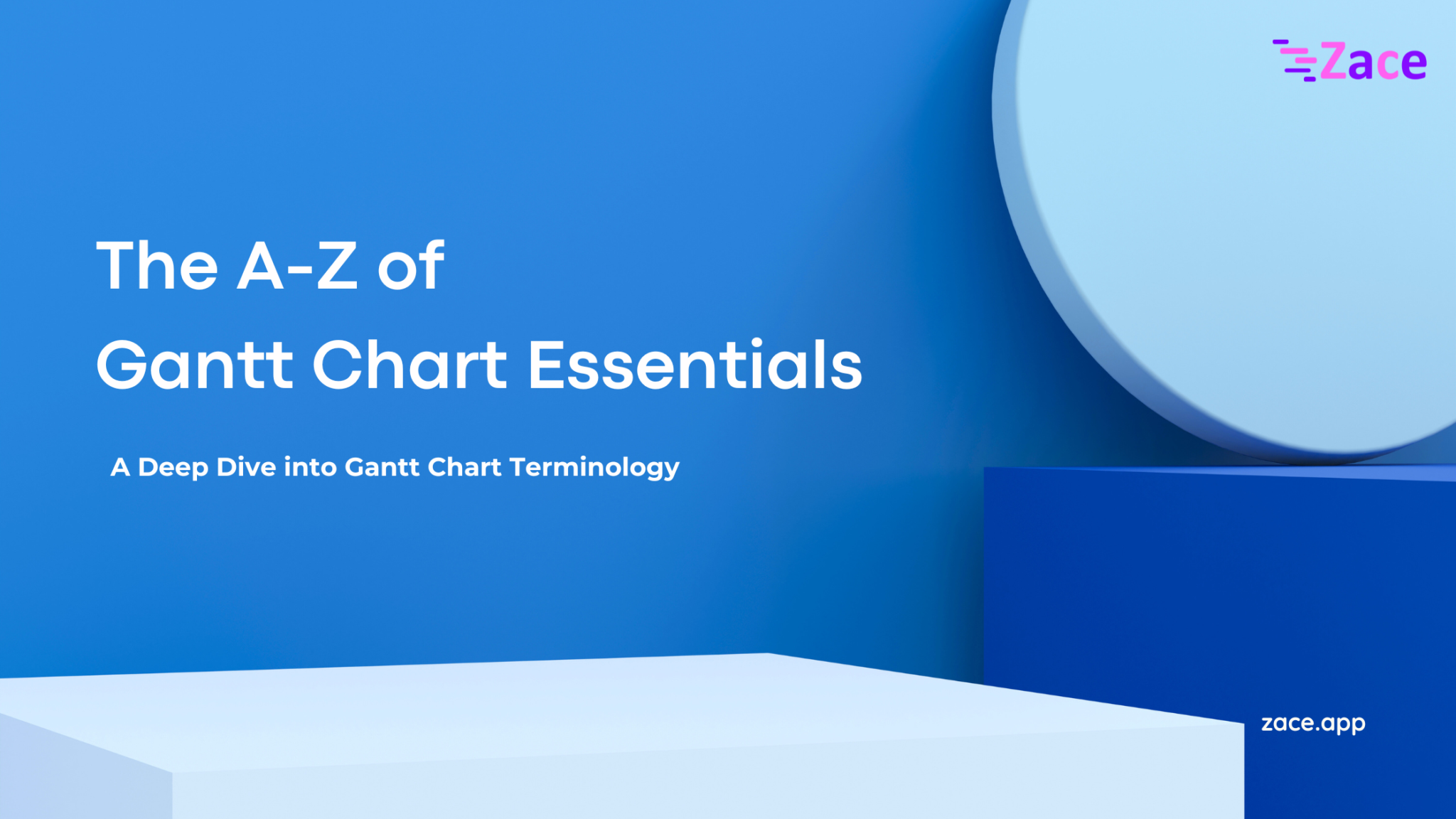 The A – Z of Gantt Chart Essentials : A Deep Dive into Gantt Chart ...